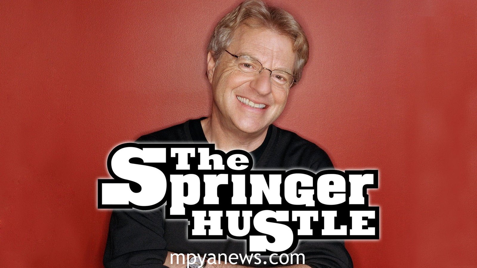 Jerry Springer Kids: 13 Tings To Know - MPYA NEWS